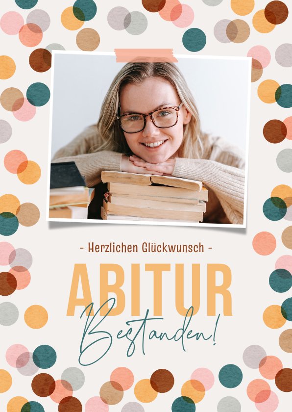 Fotokarte mit Konfetti Abitur bestanden | Send a Smile